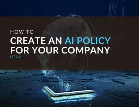 How To Create An AI Policy For Your Company (2024) - Stanfield IT
