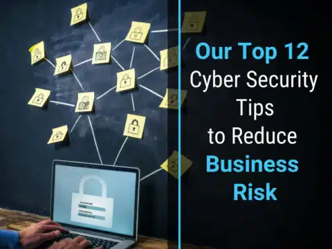 Top 12 Cyber Security Tips To Help Protect Your Business - Stanfield IT