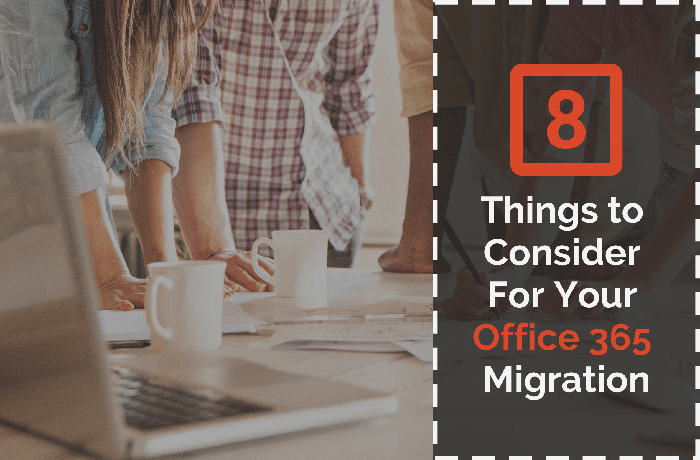 8 Things To Consider With Your Office 365 Migration - Stanfield IT